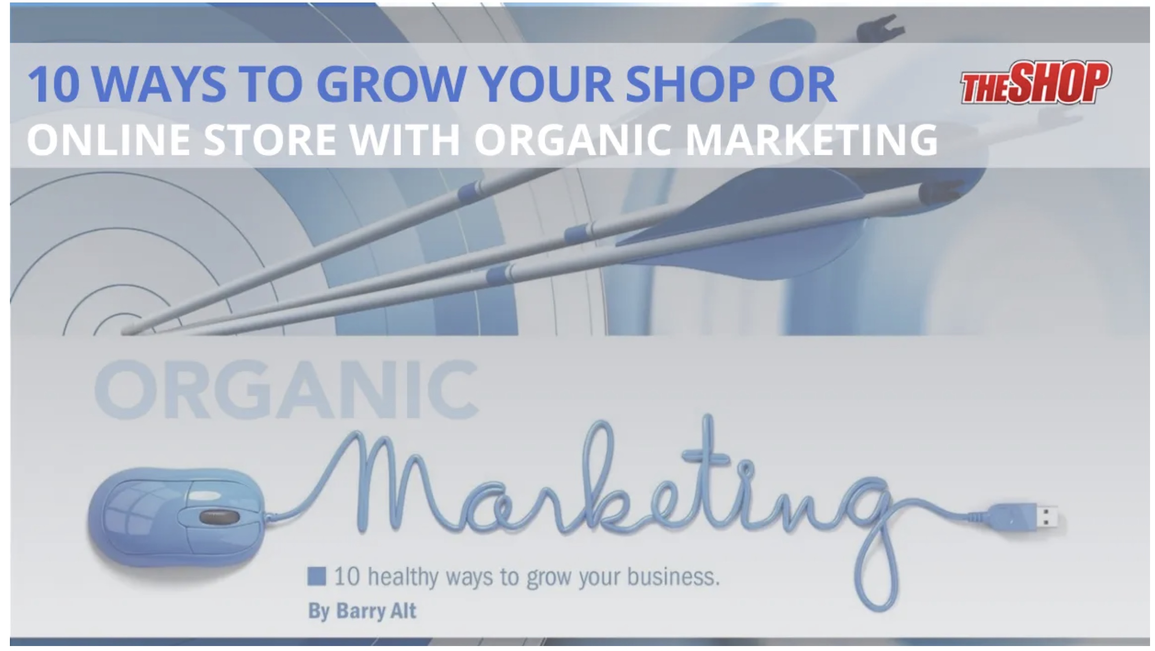 10 Ways To Grow Your Shop or Online Store With Organic Marketing ...